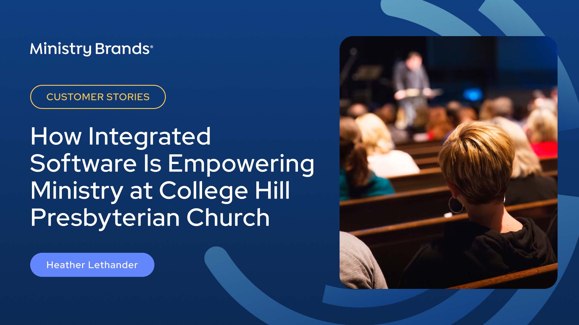 How Integrated Software Is Transforming College Hill Church | Ministry ...